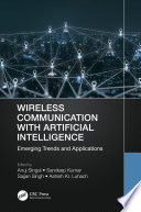 WIRELESS COMMUNICATION WITH ARTIFICIAL INTELLIGENCE EMERGING TRENDS AND ...